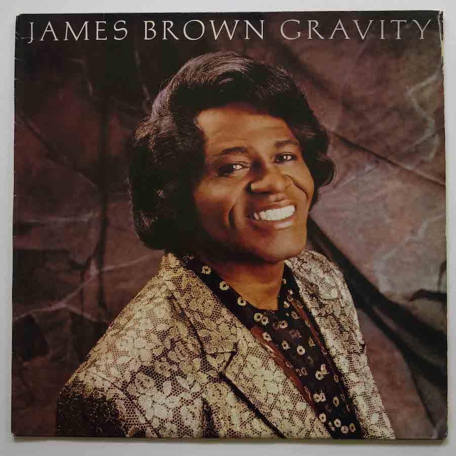James Brown Gravity キキミミレコード