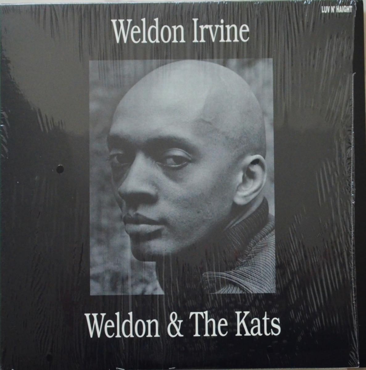 WELDON IRVINE ‎/ WELDON & THE KATS (LP) - HIP TANK RECORDS