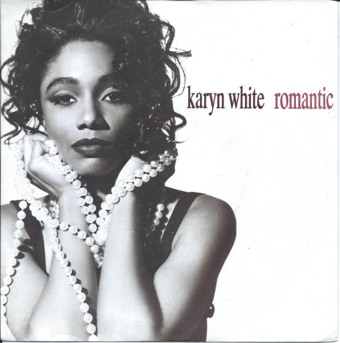 KARYN WHITE ‎/ ROMANTIC (7") - HIP TANK RECORDS