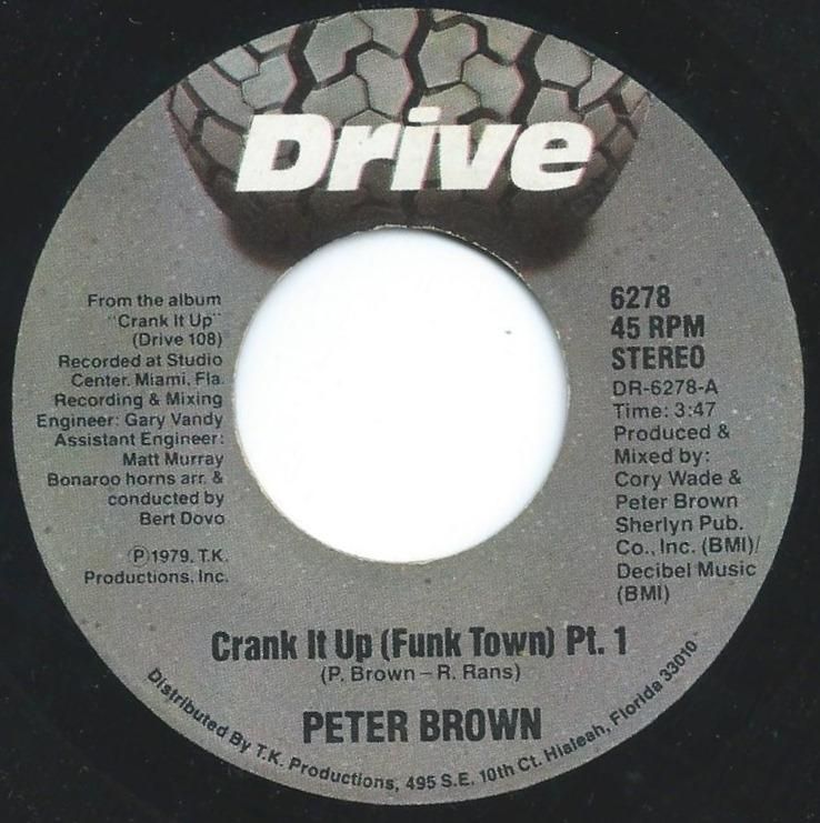 PETER BROWN / CRANK IT UP (FUNK TOWN) (7") - HIP TANK RECORDS