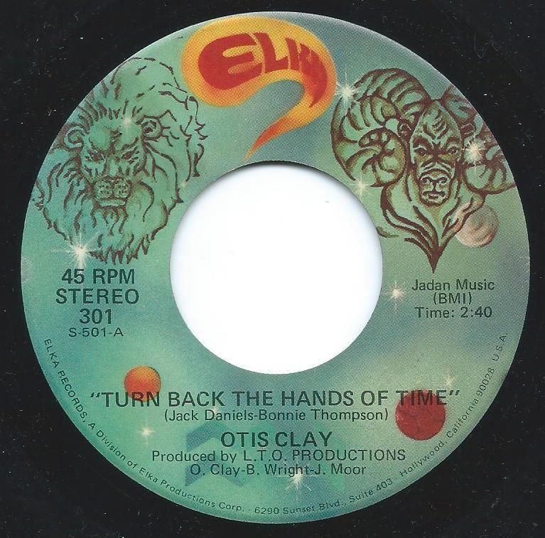OTIS CLAY / TURN BACK THE HANDS OF TIME / GOOD LOVIN' (7") - HIP TANK RECORDS
